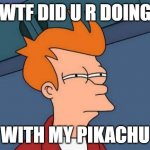 Futurama Fry Meme Generator - Imgflip