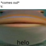 helo Meme Generator - Imgflip