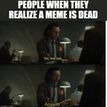 Yes, very sad. Anyway Meme Generator - Imgflip