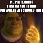 Shrek Glowing Hand Meme Generator - Imgflip