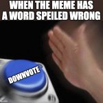 slap that button Meme Generator - Imgflip