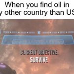 Current Objective: Survive Meme Generator - Imgflip