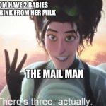 There's three, actually Meme Generator - Imgflip