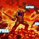 Doom Slayer killing demons Meme Generator - Imgflip