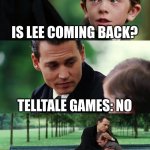 Finding Neverland Meme Generator - Imgflip