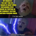 Too weak Unlimited Power Meme Generator - Imgflip
