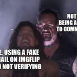 undertaker Meme Generator - Imgflip