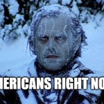 Freezing cold Meme Generator - Imgflip