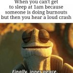 Finally, inner peace. Meme Generator - Imgflip