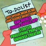 patrick to do list actually blank Meme Generator - Imgflip