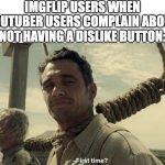 first time Meme Generator - Imgflip