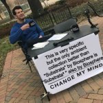 Change my mind Crowder Meme Generator - Imgflip