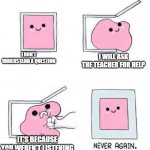 Never again Meme Generator - Imgflip