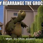 What is this place Meme Generator - Imgflip