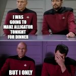 Picard Riker listening to a pun Blank Template - Imgflip