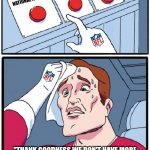 Three Buttons Meme Generator - Imgflip