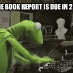 Kermit frantically typing Blank Template - Imgflip