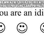 You Are An Idiot!! Blank Template - Imgflip