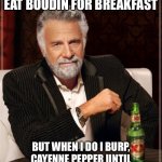 The Most Interesting Man In The World Meme Generator - Imgflip