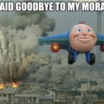 Plane flying from explosions Meme Generator - Imgflip