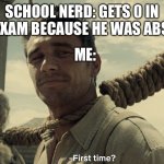 first time Meme Generator - Imgflip