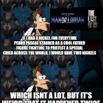 2 nickels Meme Generator - Imgflip