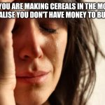 First World Problems Meme Generator - Imgflip