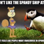 Unpopular Opinion Puffin Meme Generator - Imgflip