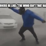 Windy Blank Template - Imgflip