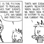 Calvin rewrites history Meme Generator - Imgflip