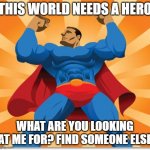 super hero Meme Generator - Imgflip