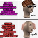 kalm panik Meme Generator - Imgflip