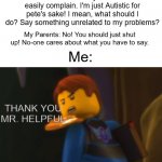 Thank you Mr. Helpful Meme Generator - Imgflip