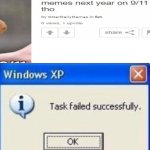 Task failed successfully Meme Generator - Imgflip