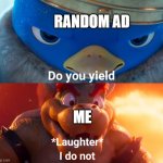 Do you yield? Meme Generator - Imgflip