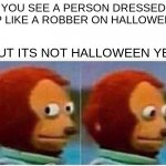 Monkey Puppet Meme Generator - Imgflip