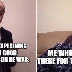 Me explaining to my mom Meme Generator - Imgflip