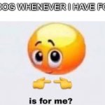 Is for me Meme Generator - Imgflip