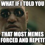 Matrix Morpheus Meme Generator - Imgflip