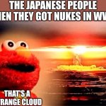 elmo nuclear explosion Meme Generator - Imgflip