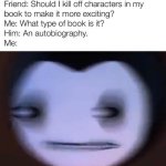 Auto biography Meme Generator - Imgflip
