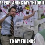 Charlie Conspiracy (Always Sunny in Philidelphia) Meme Generator - Imgflip