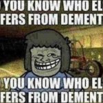 do you know who else? Meme Generator - Imgflip