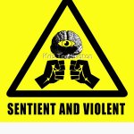 Sentient and violent Meme Generator - Imgflip