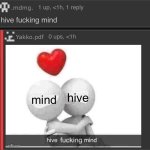 hive fucking mind Meme Generator - Imgflip