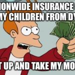 Shut Up And Take My Money Fry Meme Generator - Imgflip