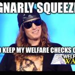 Welfare surfer Meme Generator - Imgflip