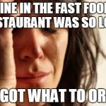 First World Problems Meme Generator - Imgflip