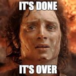 Its Finally Over Meme Generator - Imgflip