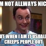 Sheldon Cooper smile Meme Generator - Imgflip